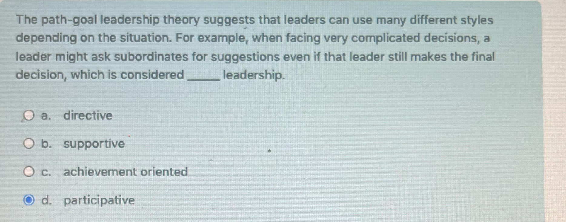 Solved The path-goal leadership theory suggests that leaders | Chegg.com