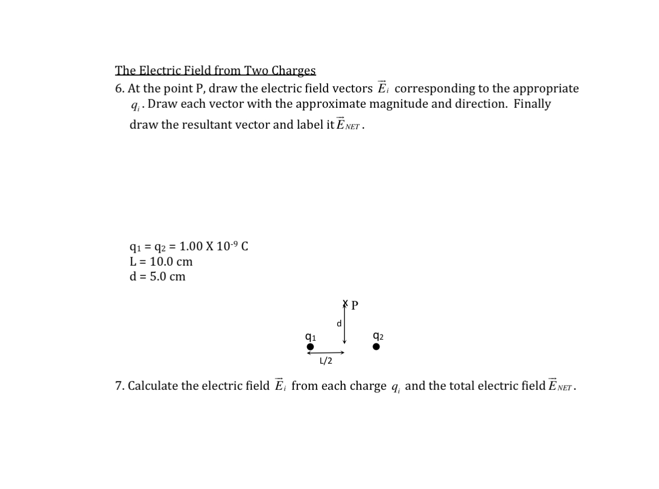 Solved The Electric Field from Two Charges6 . ﻿At the point | Chegg.com