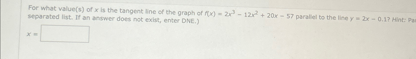 For what value(s) ﻿of x ﻿is the tangent line of the | Chegg.com