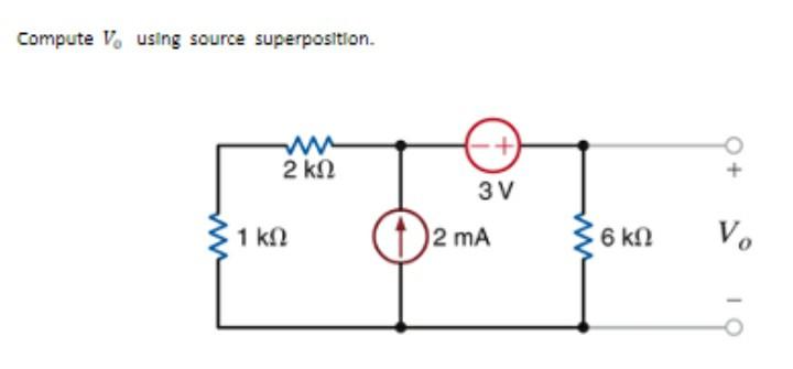 Solved Compute V0 using source superposition. | Chegg.com