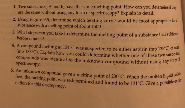Solved 1. Two substances, A and B, have the same melting | Chegg.com