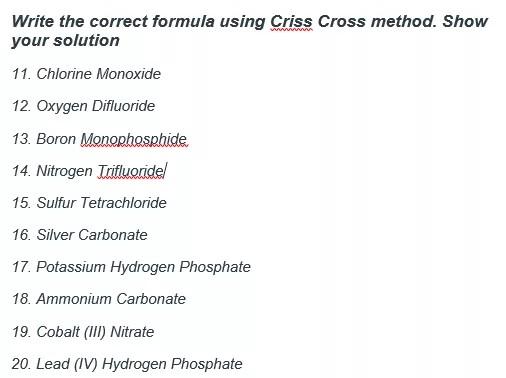 Solved Write the correct formula using Criss Cross method. | Chegg.com