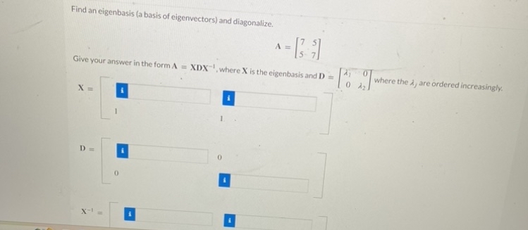 Solved Find an eigenbasis (a basis of eigenvectors) ﻿and | Chegg.com