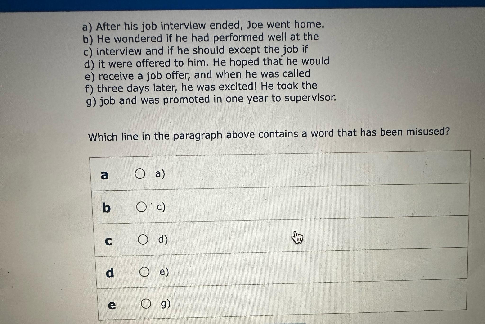 Solved a) ﻿After his job interview ended, Joe went home.b) | Chegg.com