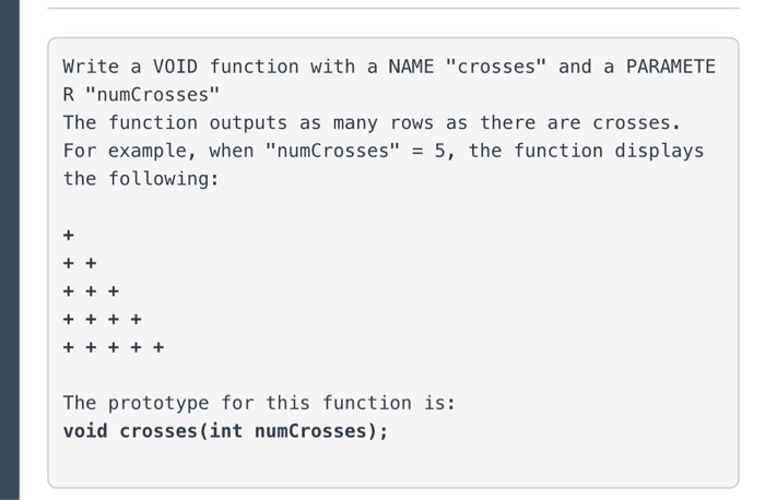 Solved Write A Void Function With A Name Crosses And A 6792