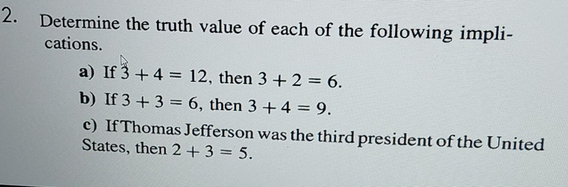 Solved Determine the truth value of each of the following | Chegg.com