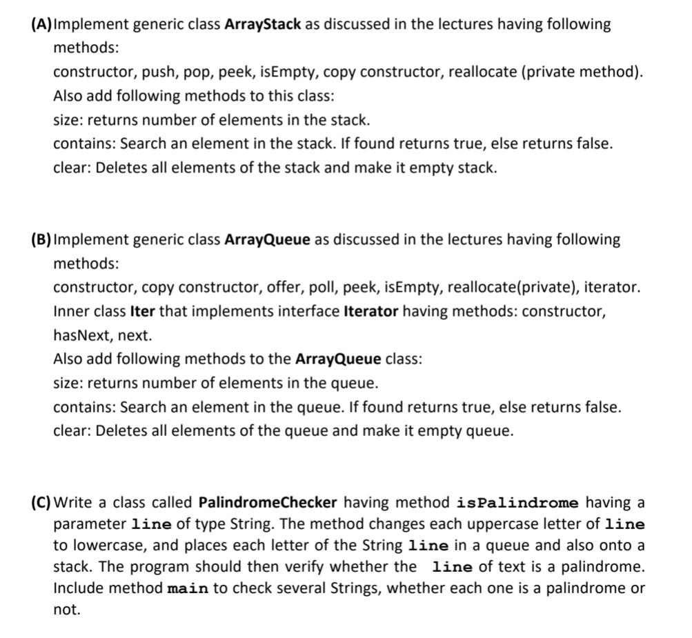 Solved (A)Implement generic class ArrayStack as discussed in | Chegg.com