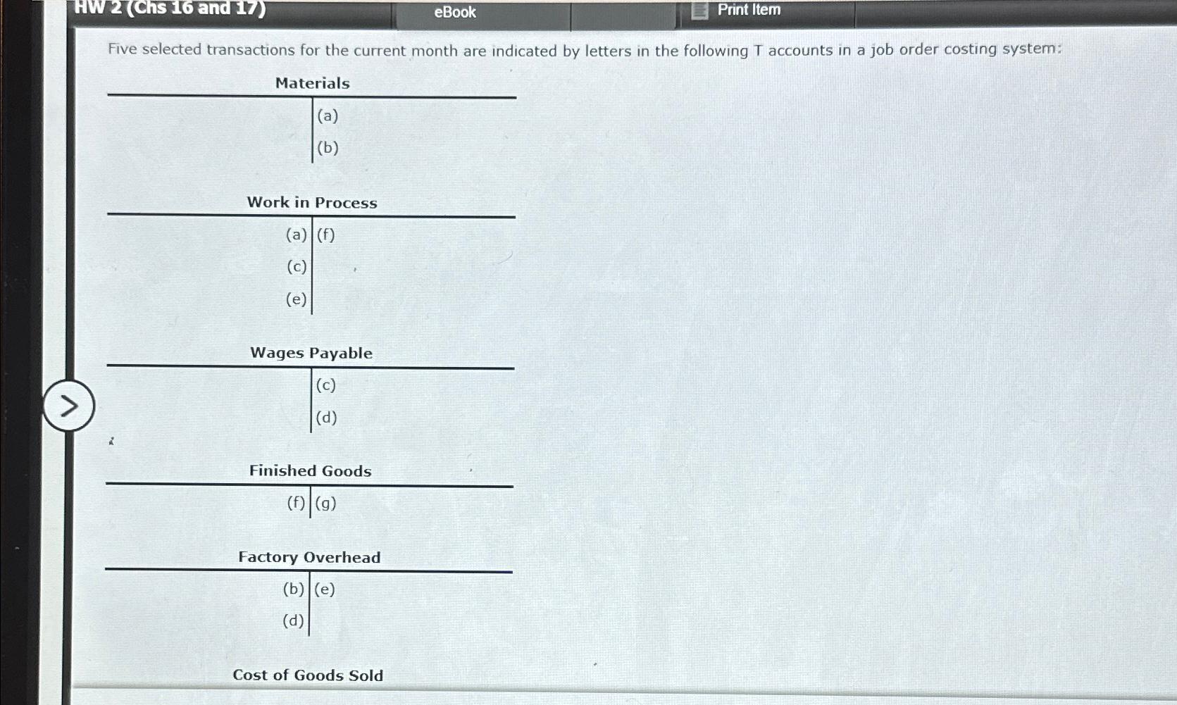 Solved HW_(2) (Chs 16 and 17 )\\neBook\\nPrint Item\\nFive | Chegg.com