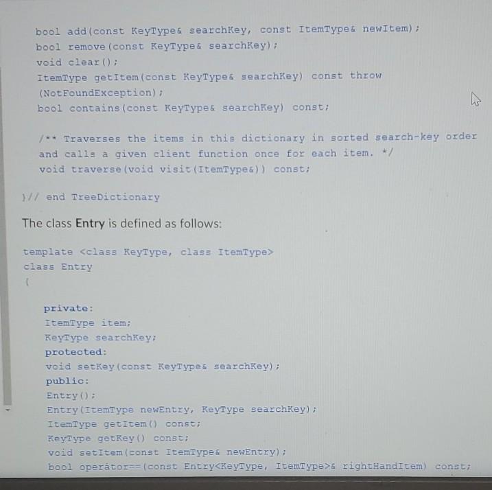 Solved Questions about the ADT Dictionary The ADT Dictionary | Chegg.com Solved Questions about the ADT Dictionary The ADT Dictionary | Chegg.com