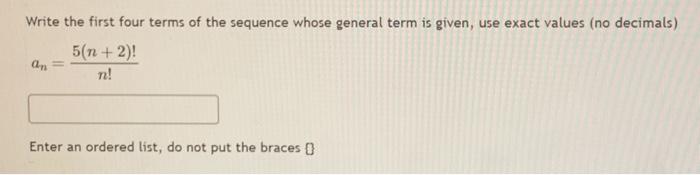 Solved Write the first four terms of the sequence whose | Chegg.com