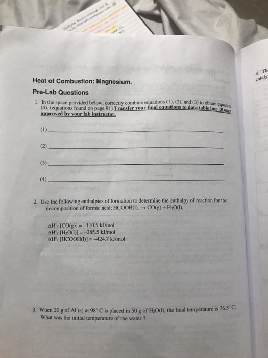 Solved 4.7) cataly Heat of Combustion: Magnesium. Pre-Lab | Chegg.com