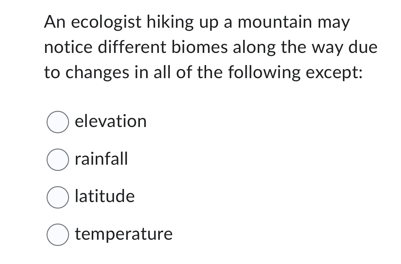 Solved An ecologist hiking up a mountain may notice | Chegg.com