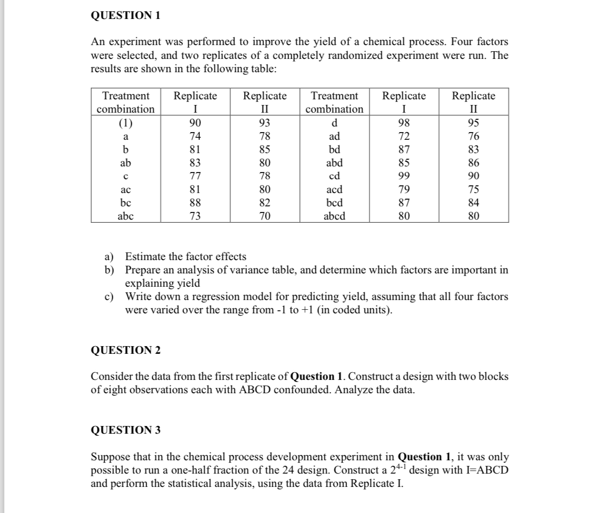 Solved QUESTION 1An experiment was performed to improve the | Chegg.com