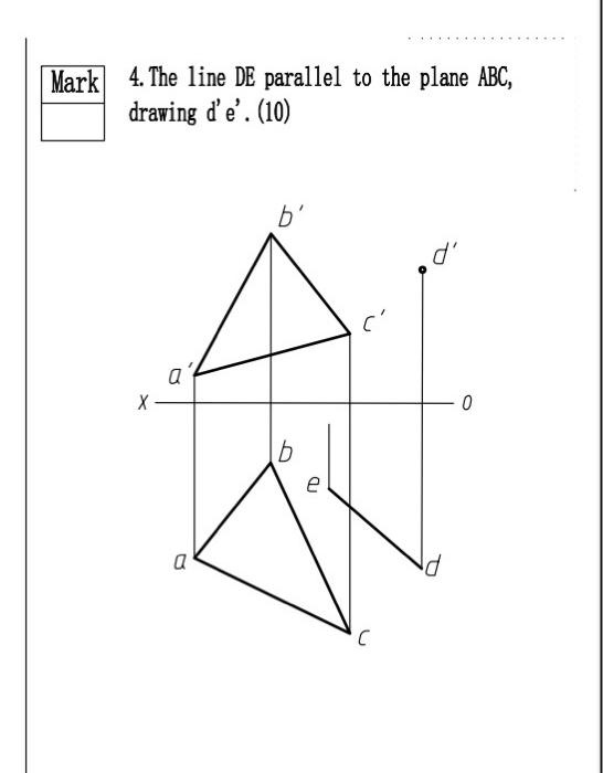 4. The line DE parallel to the plane ABC, drawing | Chegg.com