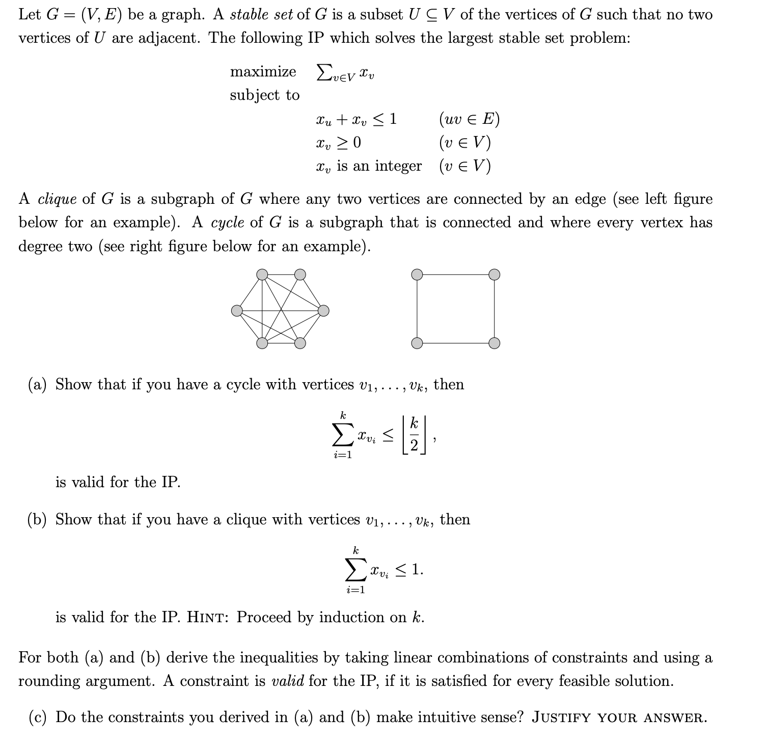 Let G=(V,E) ﻿be a graph. A stable set of G ﻿is a | Chegg.com