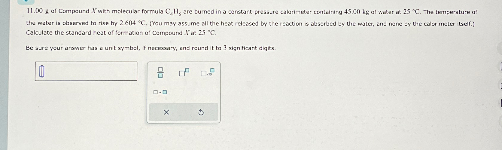 Solved 11.00g ﻿of Compound x ﻿with molecular formula C4H6 | Chegg.com