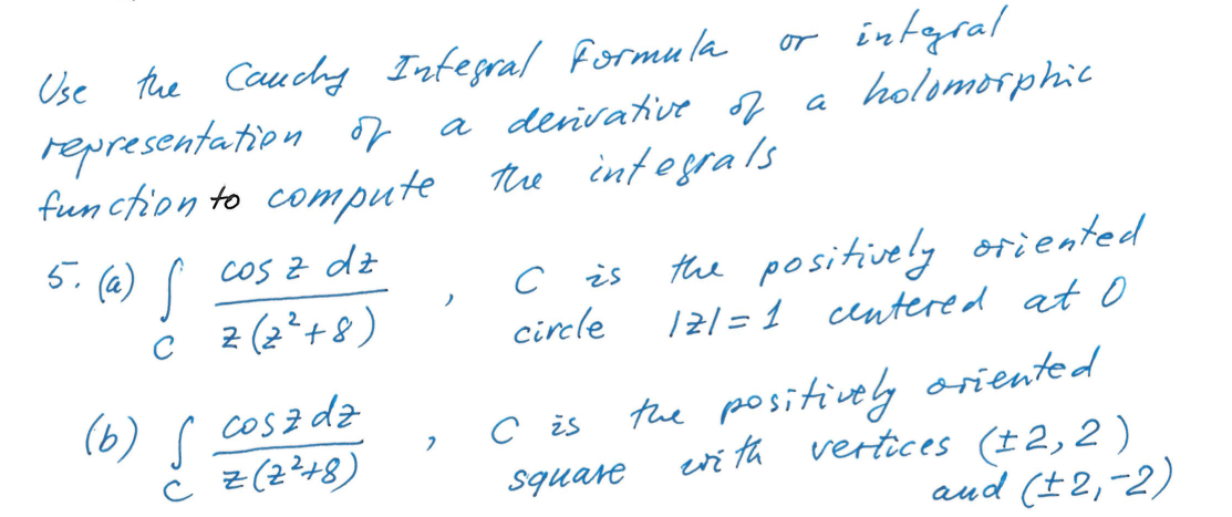 Solved Use the Cauchy Integral Formula or | Chegg.com