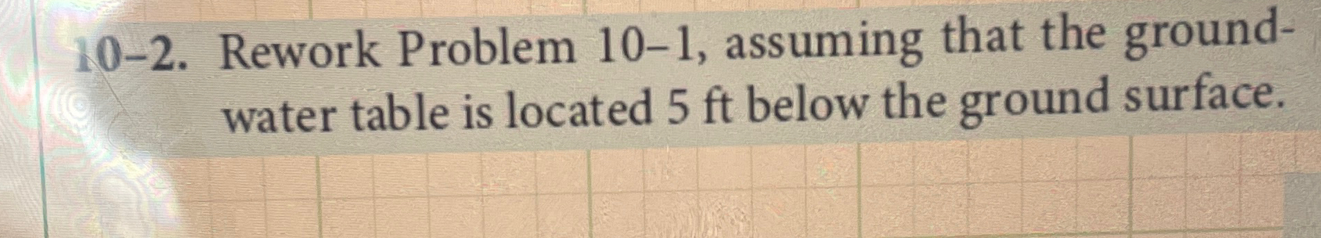 Solved 10-2. ﻿Rework Problem 10-1, ﻿assuming that the | Chegg.com