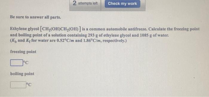 Solved 2 attempts let Check my work Be sure to answer all | Chegg.com