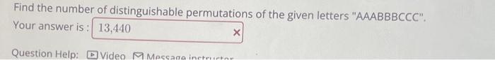 Solved Find the number of distinguishable permutations of | Chegg.com