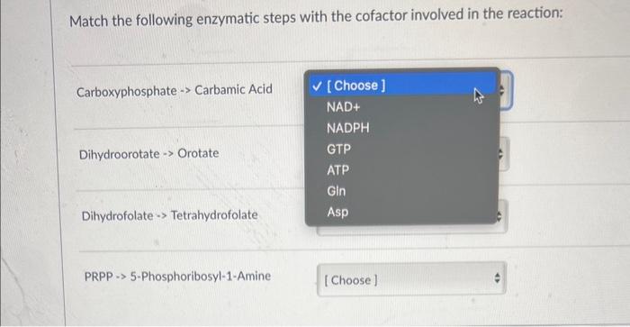 Solved Match the following enzymatic steps with the cofactor | Chegg.com