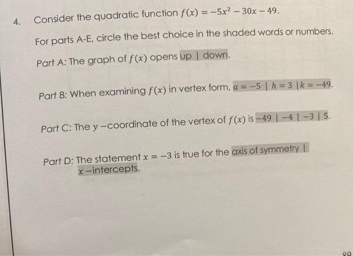 Solved 4. Consider the quadratic function f(x) = -5x2 - 30x | Chegg.com