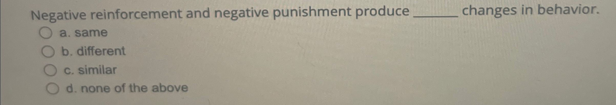 Solved Negative reinforcement and negative punishment | Chegg.com