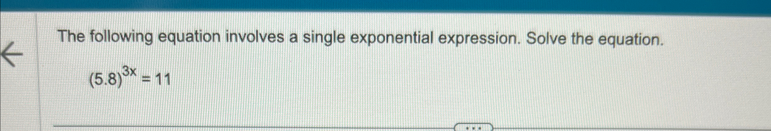 Solved The following equation involves a single exponential | Chegg.com
