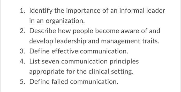 Solved 1. Identify the importance of an informal leader in | Chegg.com