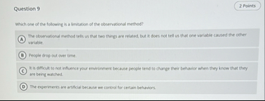 Solved Question 9Which one of the following is a limitation | Chegg.com