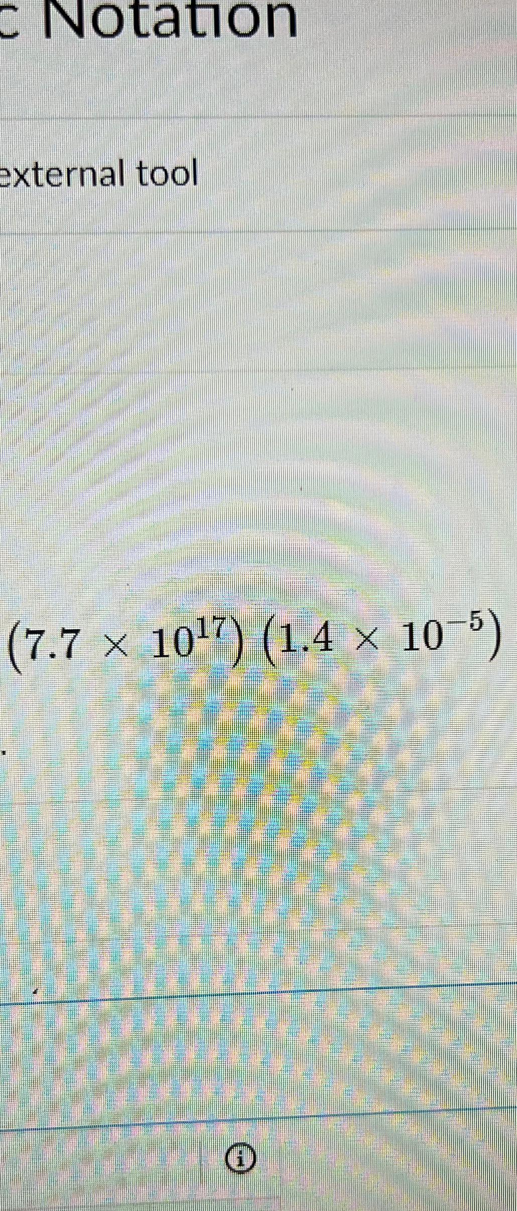 Solved c notationexternal tool(7.7×1017)(1.4×10-5) | Chegg.com