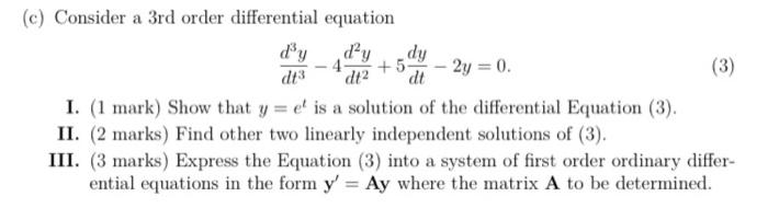Solved (c) Consider a 3rd order differential equation | Chegg.com