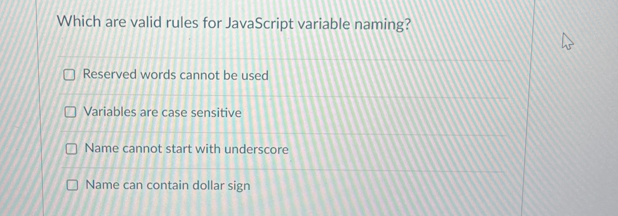 Solved Which are valid rules for JavaScript variable | Chegg.com