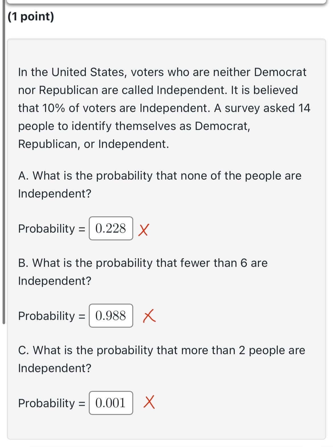 Solved (1 ﻿point)In the United States, voters who are | Chegg.com