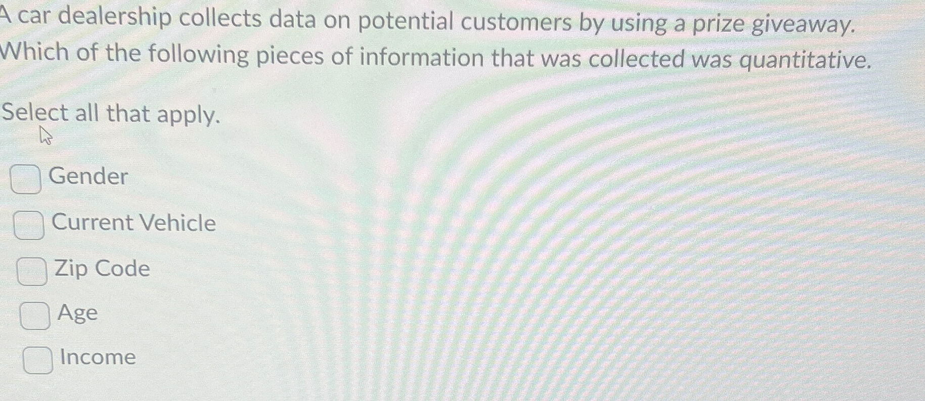Solved A car dealership collects data on potential customers | Chegg.com