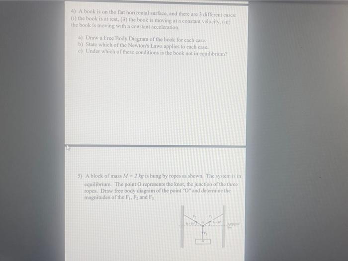 Solved 4) A book is on the flat horizontal surface, and | Chegg.com