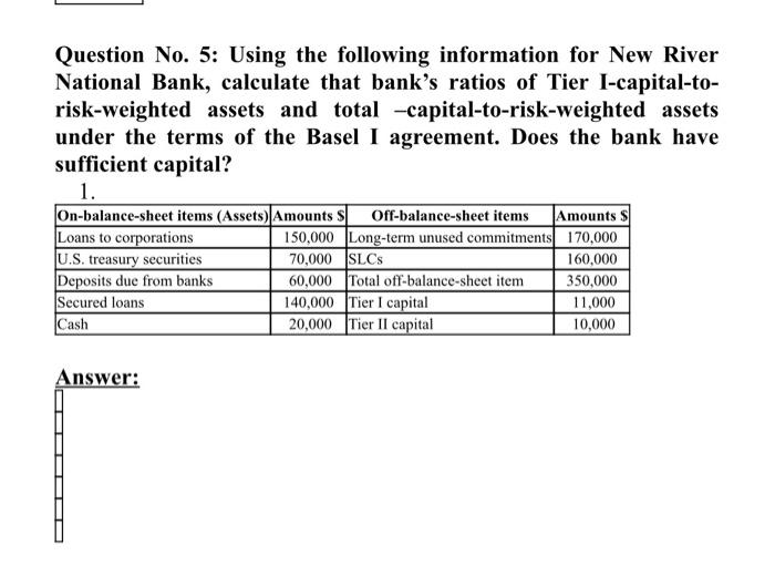 Solved Question No. 5: Using the following information for | Chegg.com