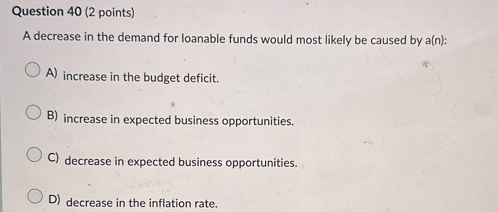 Solved Question 40 (2 ﻿points)A decrease in the demand for | Chegg.com