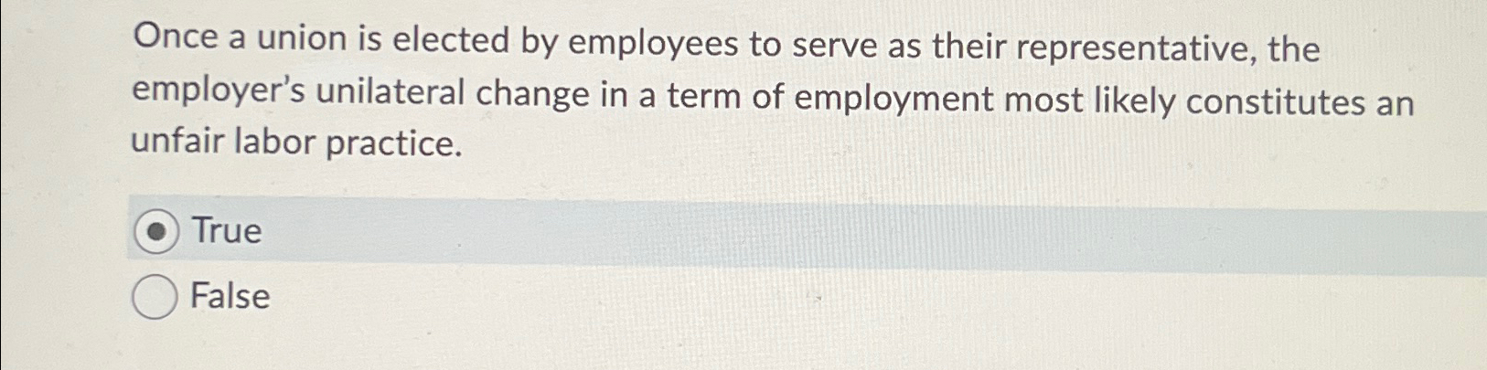 Solved Once a union is elected by employees to serve as | Chegg.com