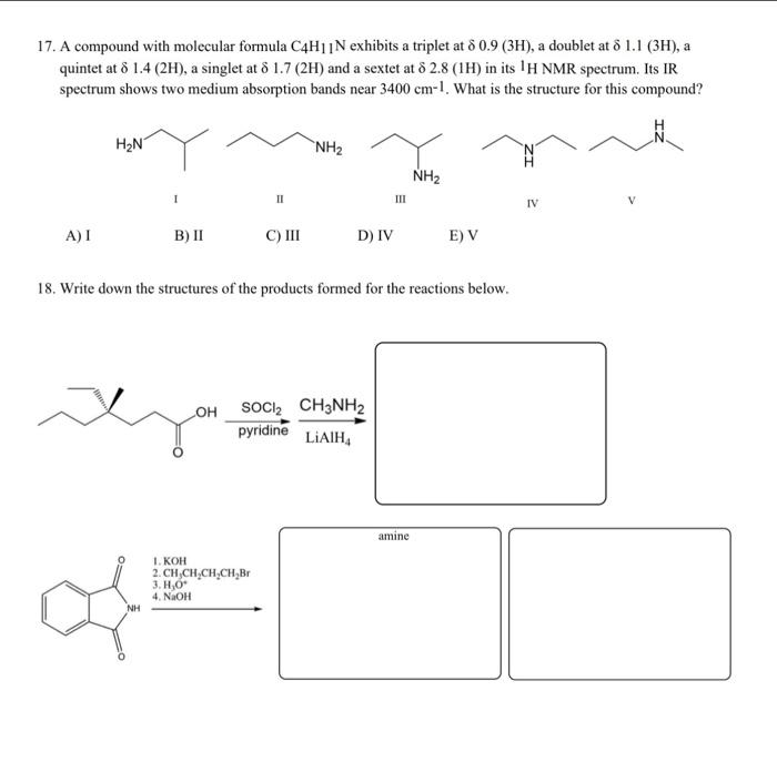 Solved 17. A compound with molecular formula C4H11 N | Chegg.com