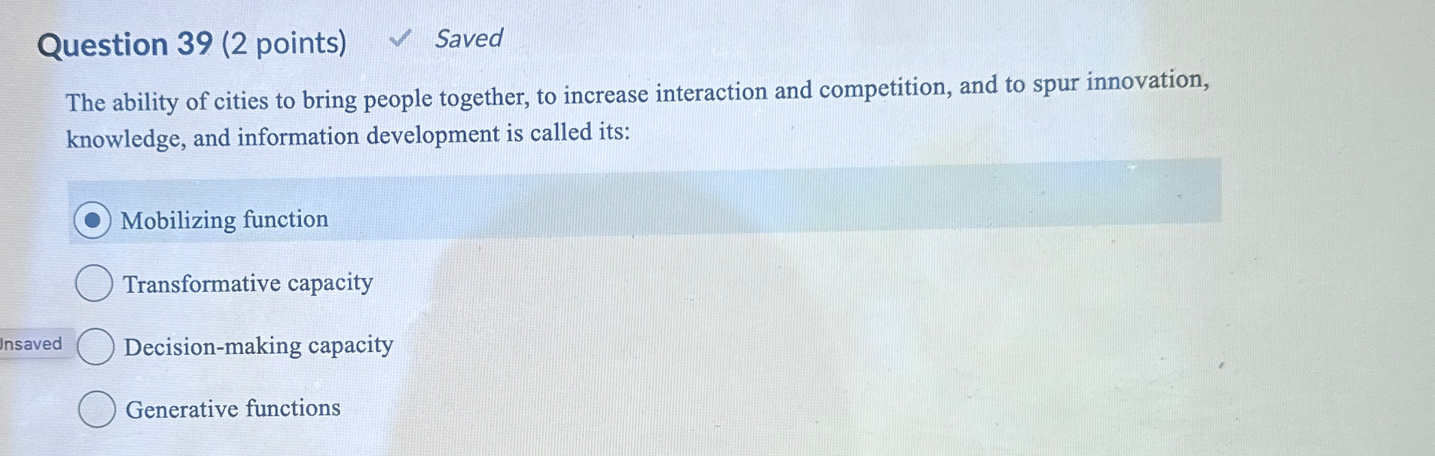 Solved Question 39 (2 ﻿points) ﻿SavedThe ability of cities | Chegg.com