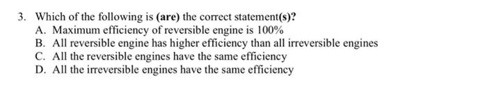 Solved 3. Which of the following is (are) the correct | Chegg.com