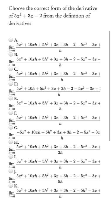 Solved Choose the correct form of the derivative of 5x2 + 3x | Chegg.com