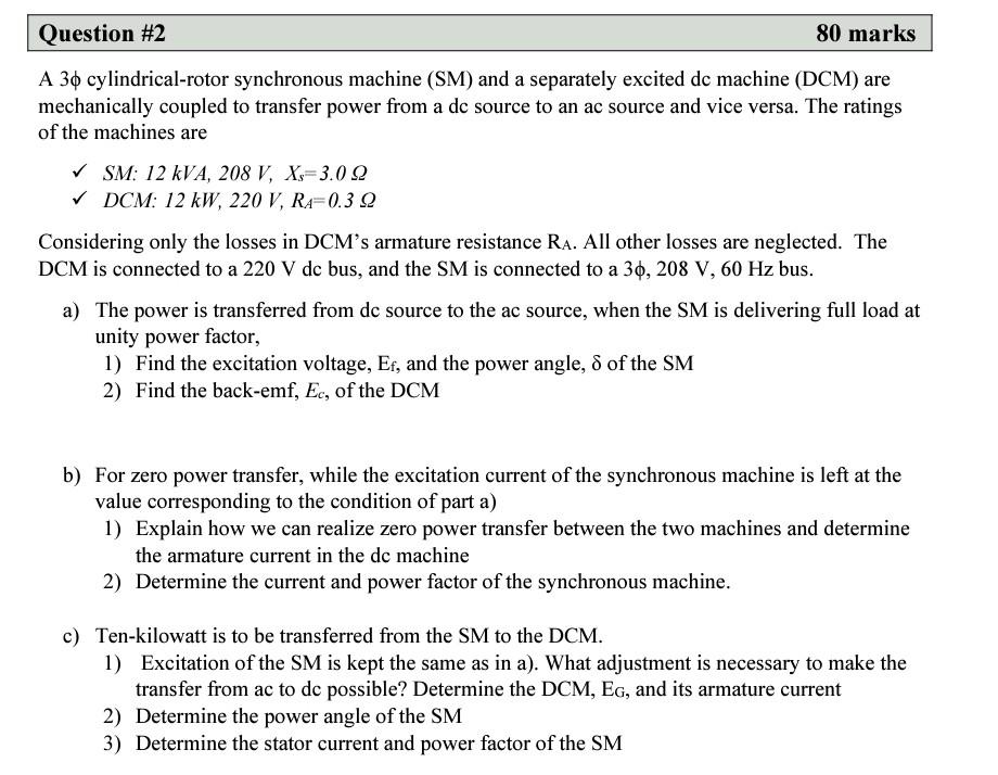 Solved A 3ϕ cylindrical-rotor synchronous machine (SM) and a | Chegg.com