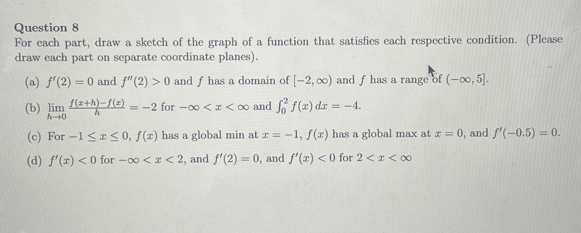 Solved Question 8For each part, draw a sketch of the graph | Chegg.com