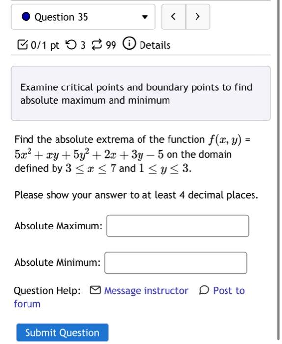 Solved 0/1 pt ๒ 3⇄99 (i) Details Examine critical points and | Chegg.com