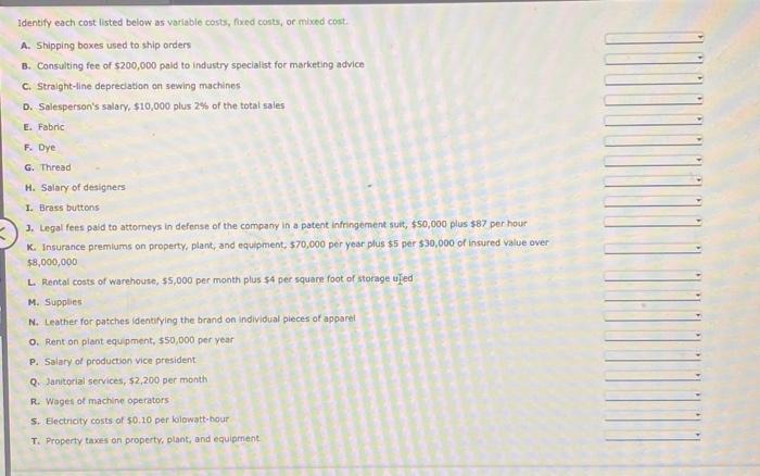 Solved Identify each cost listed below as variable costs, | Chegg.com