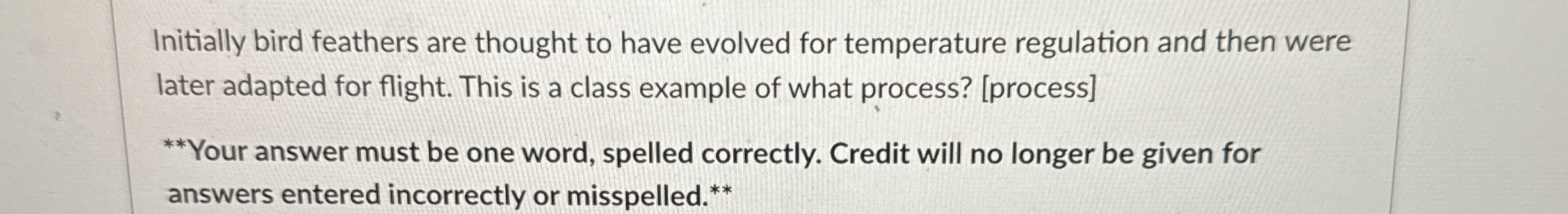 Solved Initially bird feathers are thought to have evolved | Chegg.com
