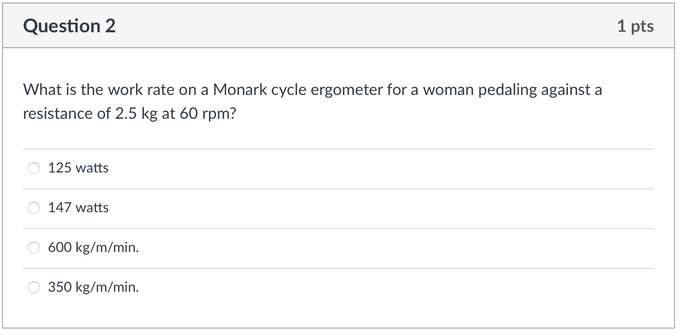 Solved Question 2What is the work rate on a Monark cycle | Chegg.com