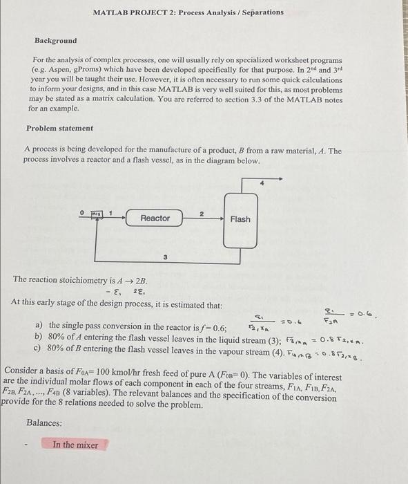 MATLAB PROJECT 2: Process Analysis / Separations | Chegg.com